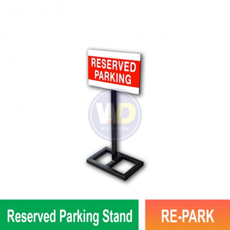 RE-PARK Reserved Parking Stand | Quality Portable Stand MY | Welldone