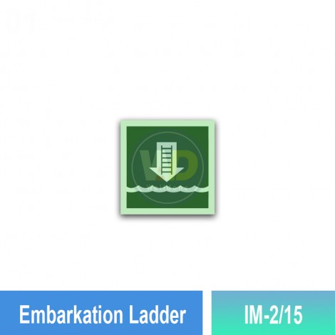 IM-2/15 Embarkation Ladder Sign | Photoluminescent IMO Sign| Welldone