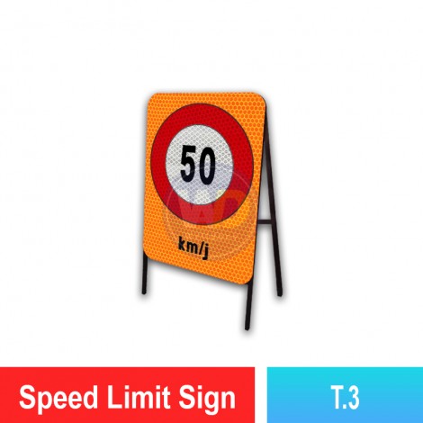 T.3 Speed Limit Sign| Quality JKR Signboard MY | Welldone